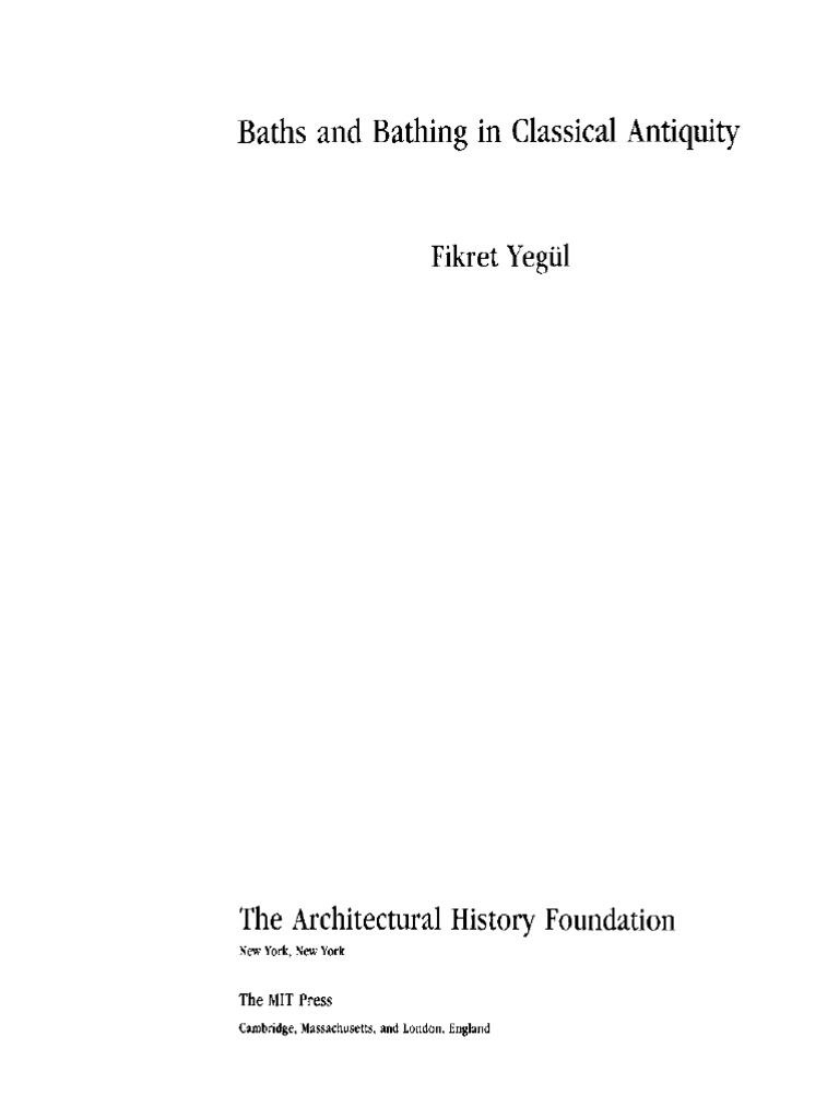 Baths and Bathing in Classical Antiquity | PDF