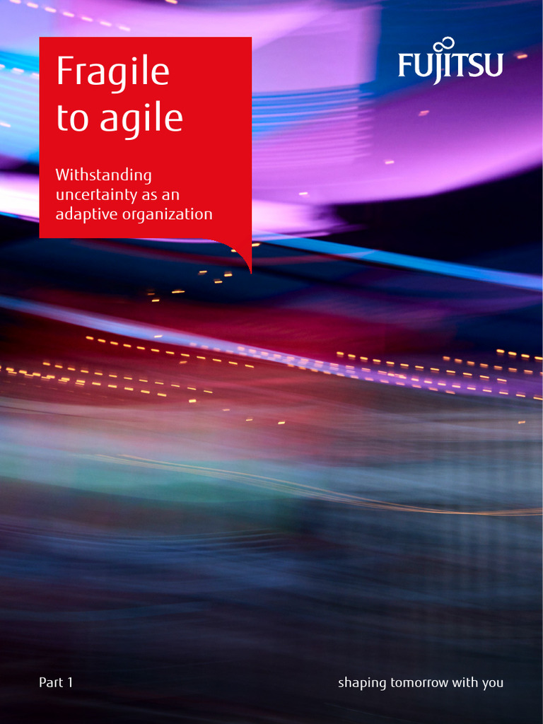 Fujitsu-Fragile_to_Agile-Part_1 | PDF