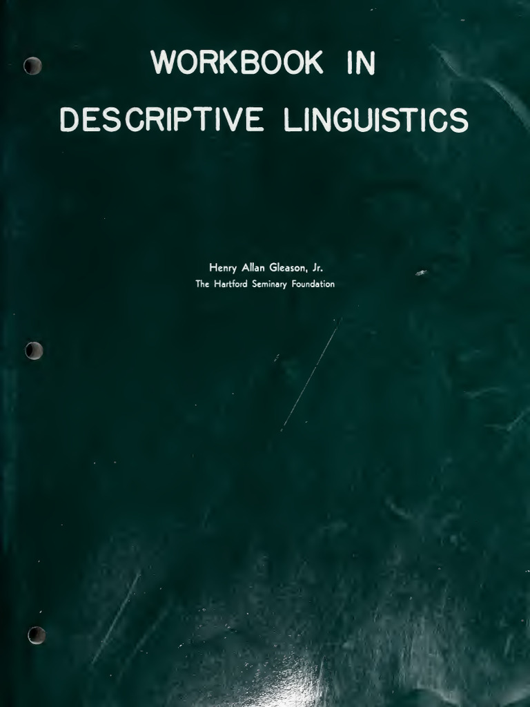 Henry Allan Gleason Jr. - Workbook in Descriptive Linguistics - Holt ...