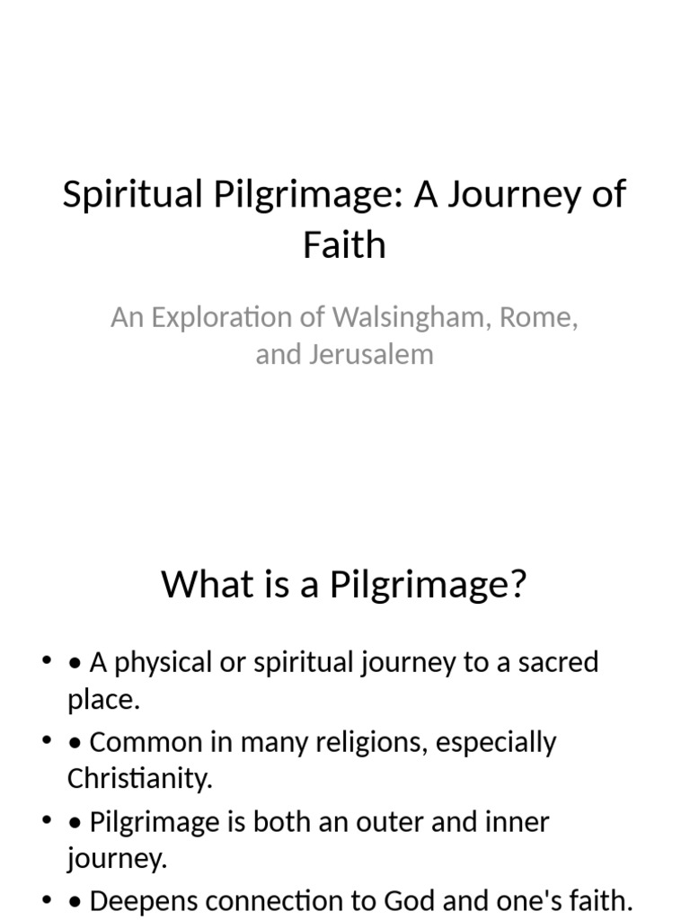 Spiritual Pilgrimage Presentation | PDF