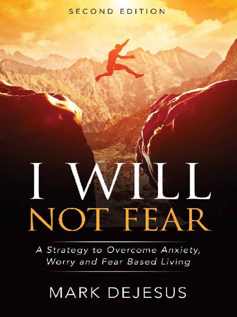 I Will Not Fear A Strategy To Overcome Anxiety, Worry and Fear-Based ...