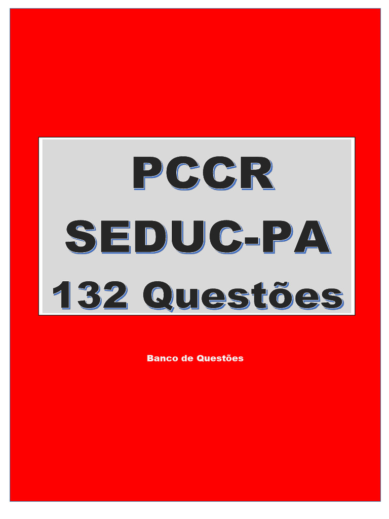 PCCR Seduc Pa 132 Questões | PDF
