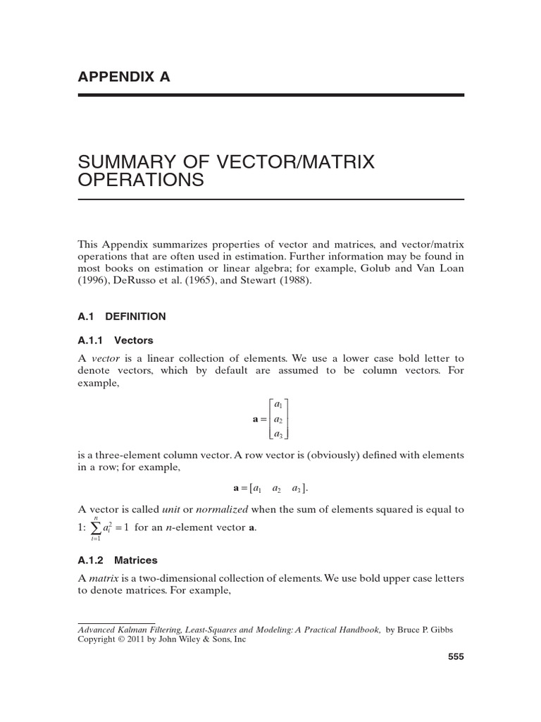 Advanced Kalman Filtering Least Squares and Modeling - 2011 - Gibbs - Appendix A Summary of ...