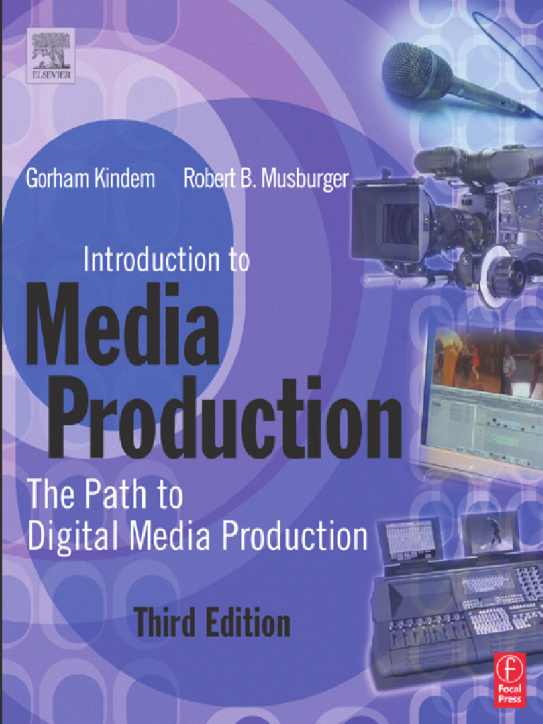Introduction To Media Production The Path To Digital Media Production ...