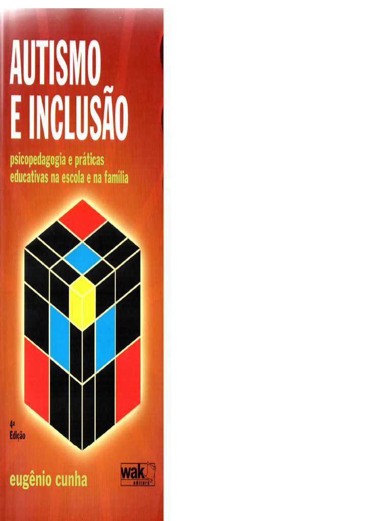 Autismo e Inclusão - Psicopedagogia e Práticas Edu - 241010 - 233151 | PDF