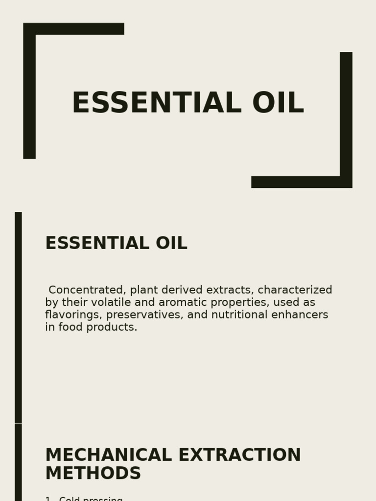 Essential Oil Extraction Methods | PDF | Essential Oil | Solvent