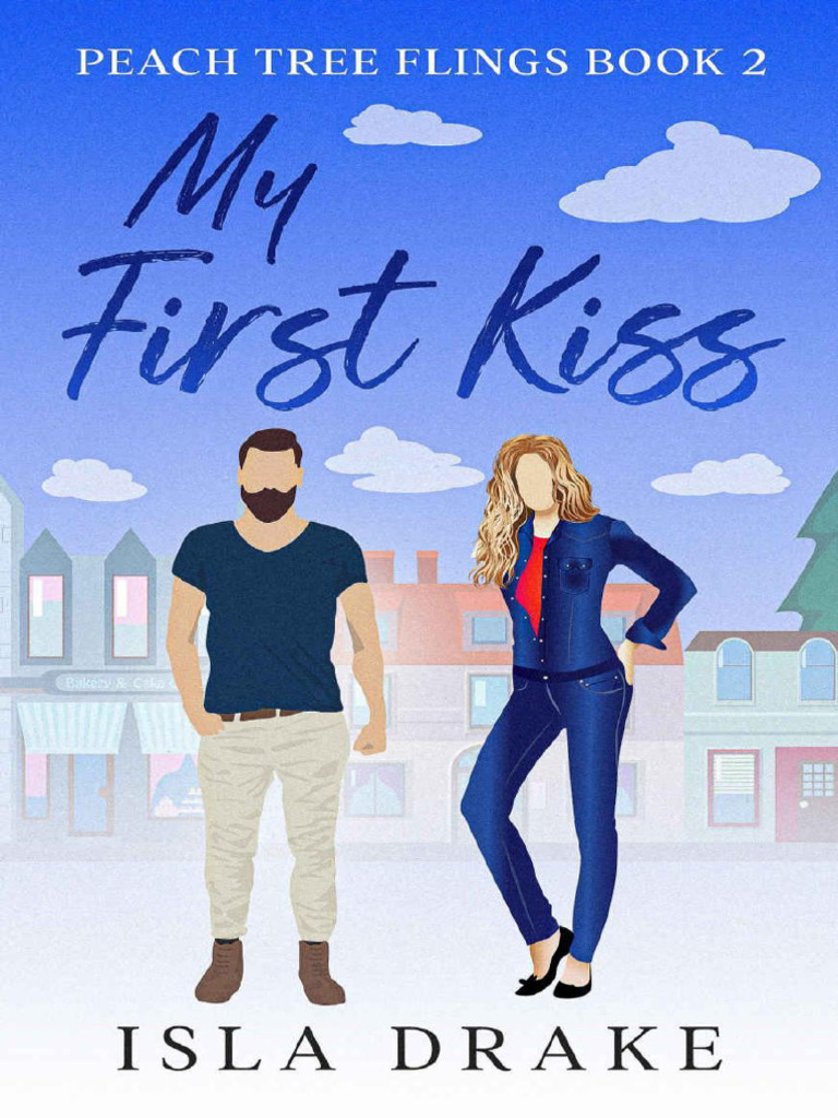 My First Kiss (#2) (THB) - Isla Drake | PDF