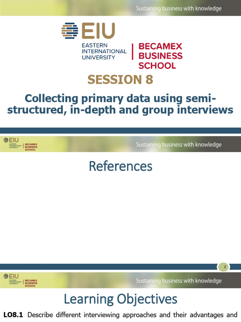 BUS 303 - Lecture 8 - Collecting Primary Data Using Semi-Structured, In-Depth and Group ...