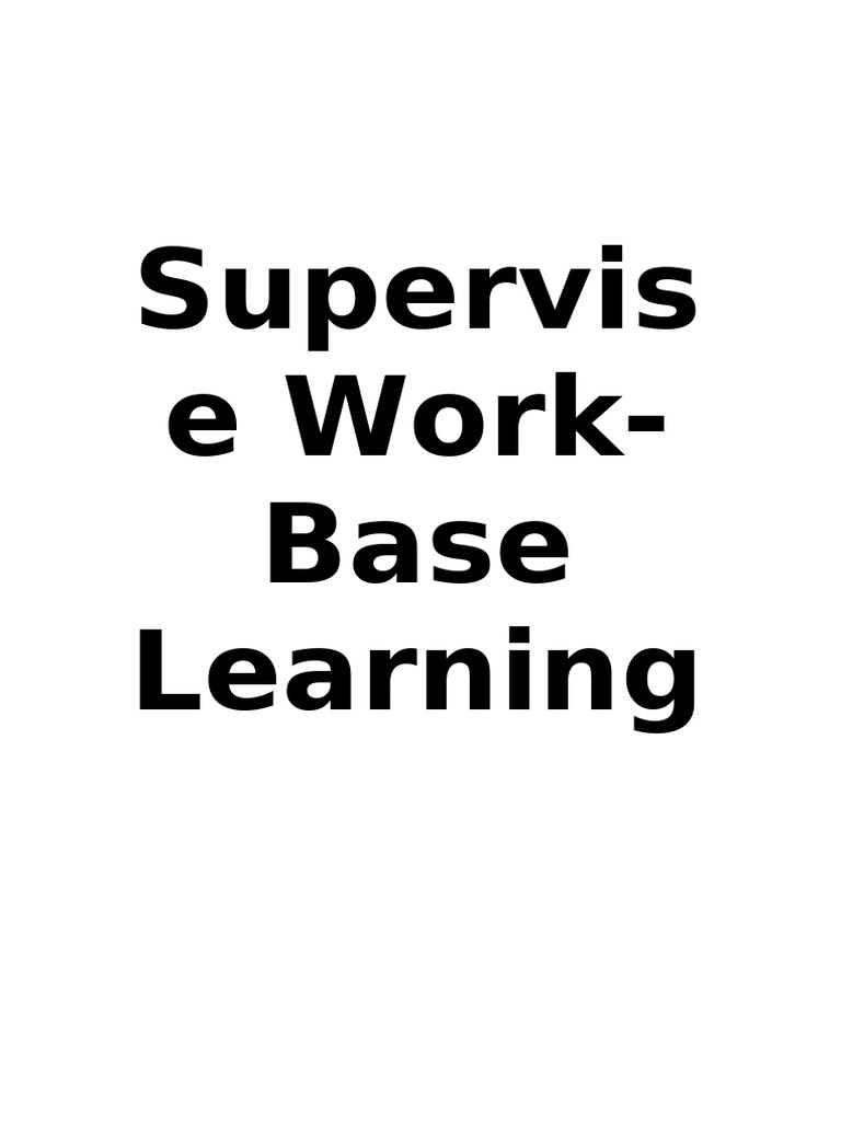 Supervise Work-Base Learning_ALPantallano (Old) | PDF