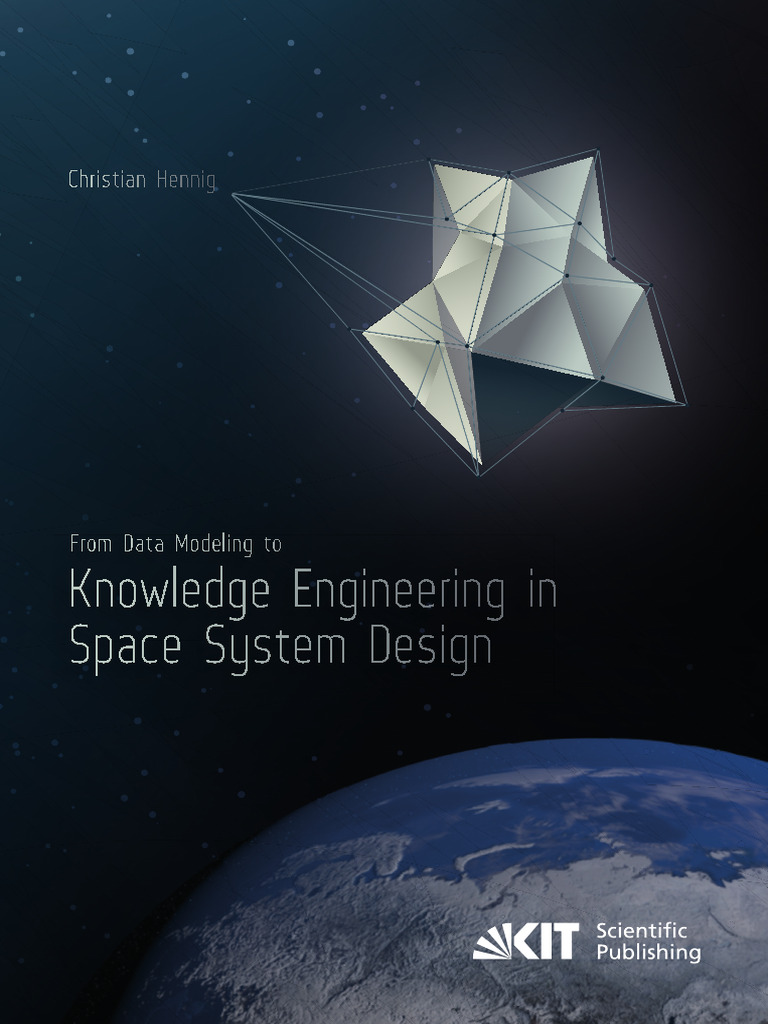 From Data Modeling To Knowledge Engineering in Space System Design | PDF