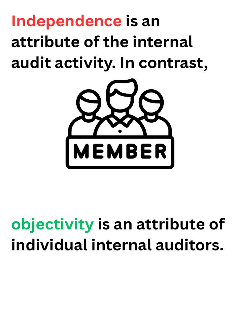 Independence Is An Attribute of The Internal Audit Activity. in ...