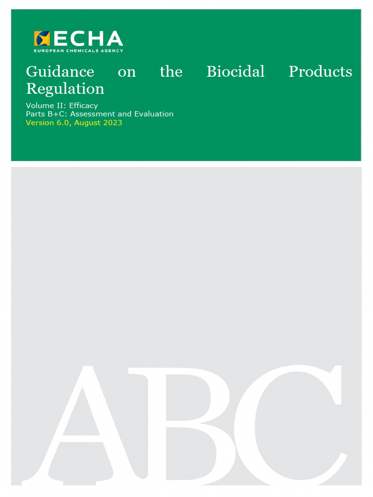 Biocidas_ECHA Guidance on the BPR - Volume II Efficacy, Assessment + Evaluation (Parts B+C ...