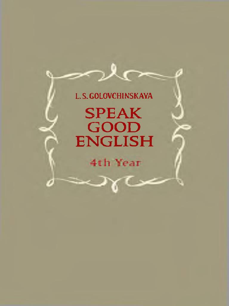 Golovchinskaya L S Speak Good English 4th Year | PDF