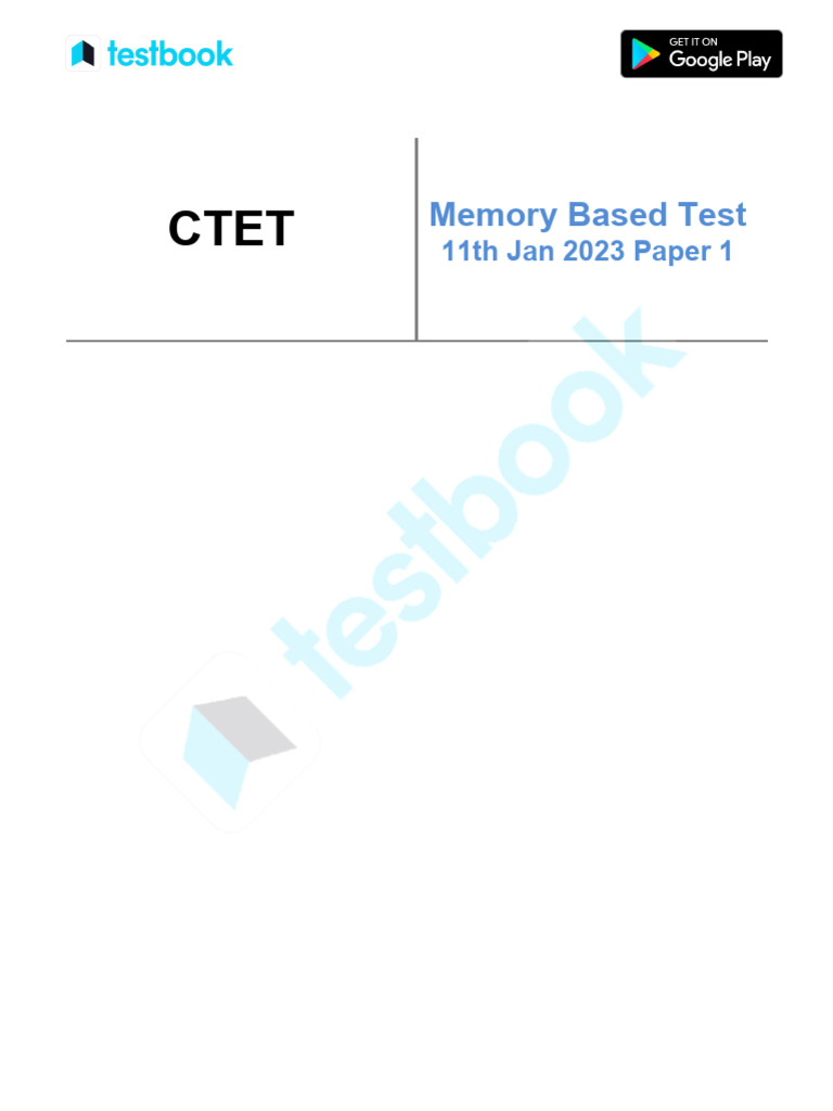 CTET 11th January 2023 Paper 1 Memory Based Test (English) | PDF