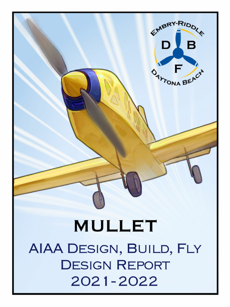 AIAA Design Build Fly Team - MULLET Competition Aircraft 2021-2 | PDF