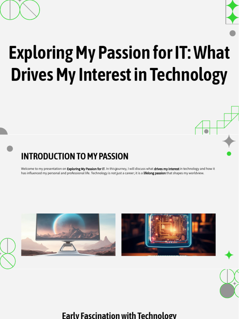 Slidesgo Exploring My Passion For It What Drives My Interest in ...