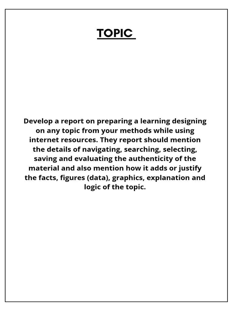 TOPIC Develop A Report On Preparing A Learning Designing On Any Topic ...