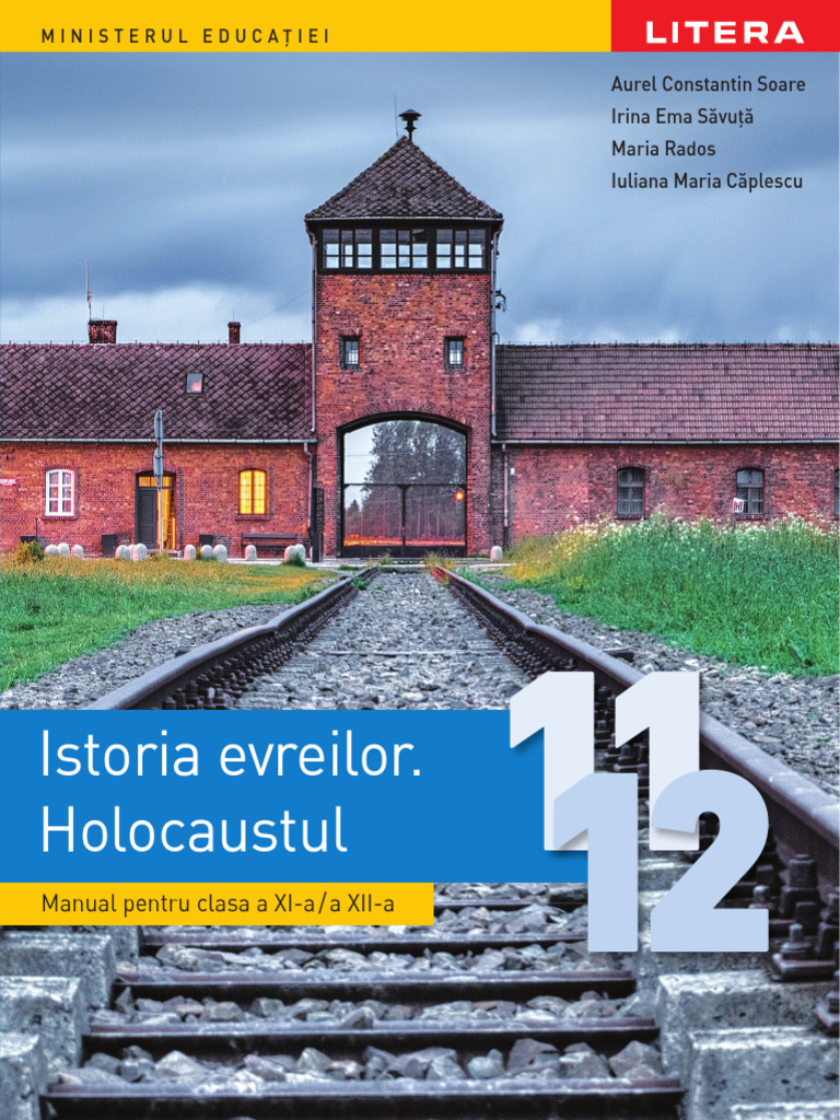 Istoria Evreilor. Holocaustul: Manual Pentru Clasa A XI-a / A XII-a | PDF