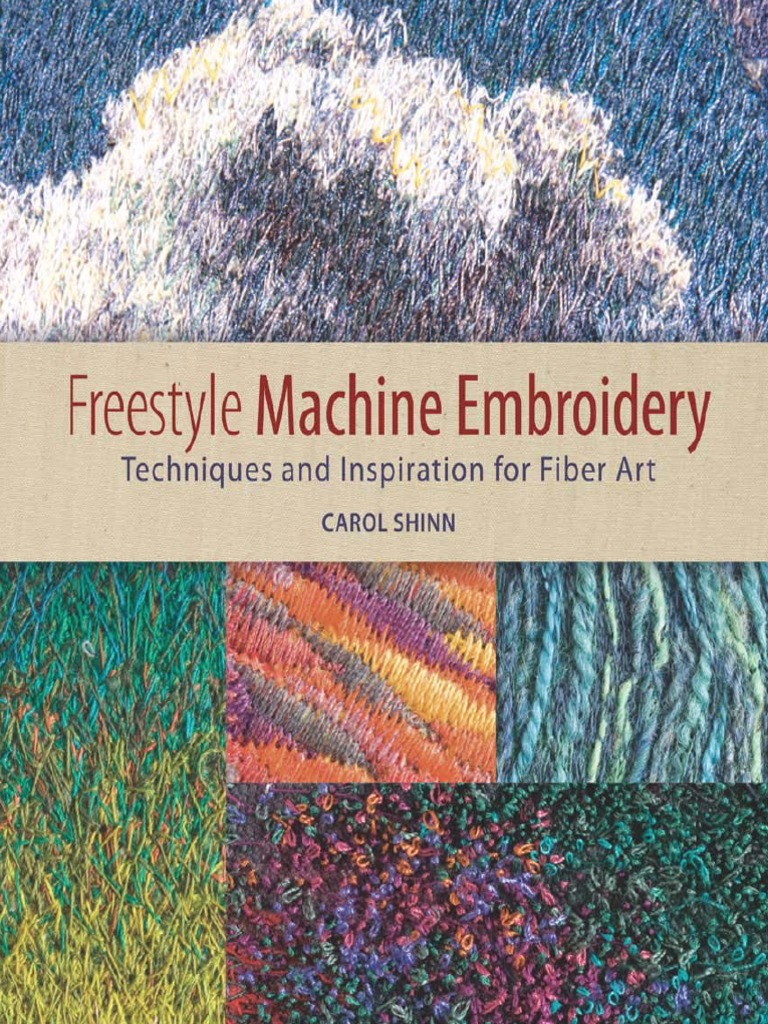 Freestyle Machine Embroidery | Download Free PDF | Embroidery | Color