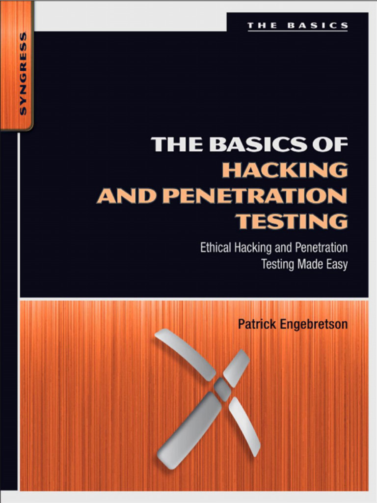 The Basics of Hacking and Penetration Testing | PDF