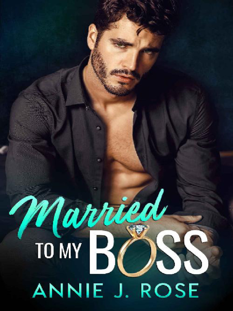 Married To My Boss by Annie J Rose | PDF | Language Arts & Discipline