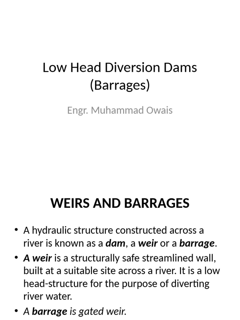 Introduction To Barrage Low Head Diversion Dams | PDF