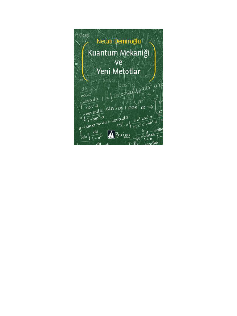 Necati DemiroÄ Lu - Kuantum MekaniÄ I Ve Yeni Metodlar | PDF