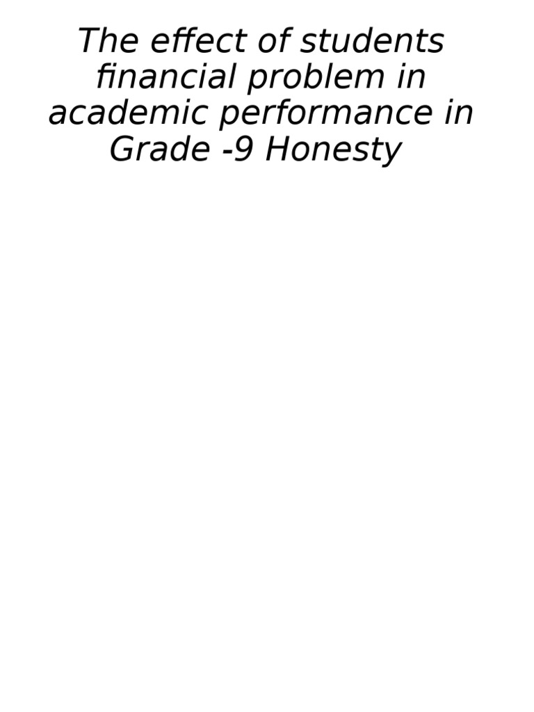 The Effect of Students Financial Problem in Academic Performance in ...