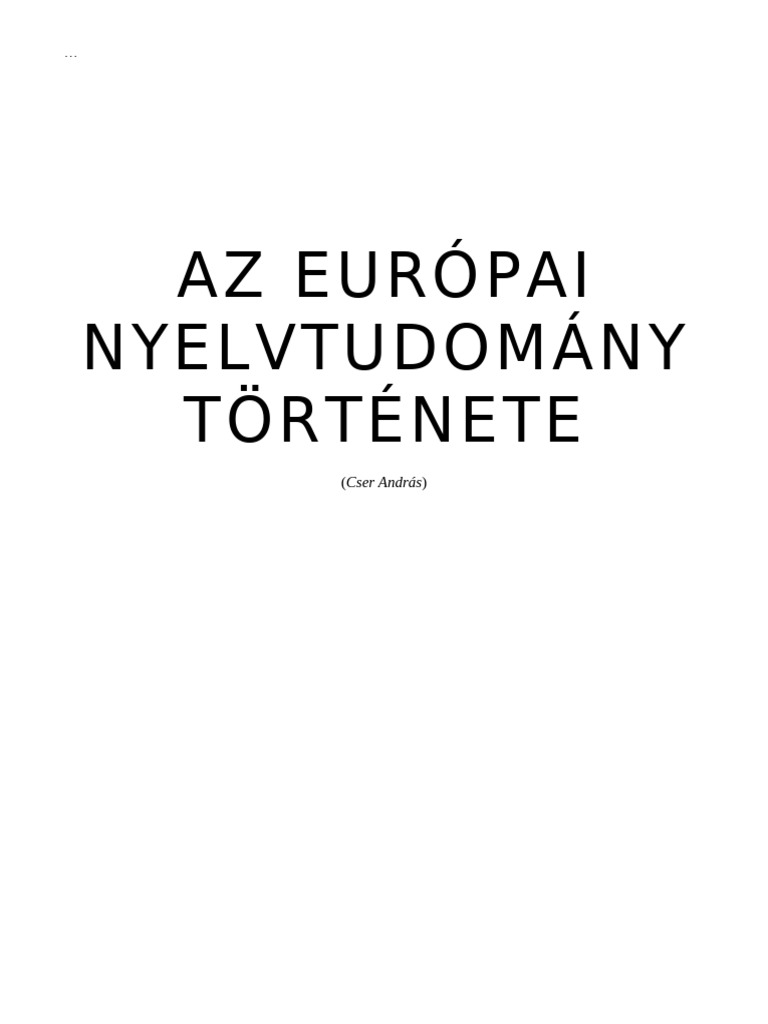 Cser András - Az Európai Nyelvtudomány Története | PDF