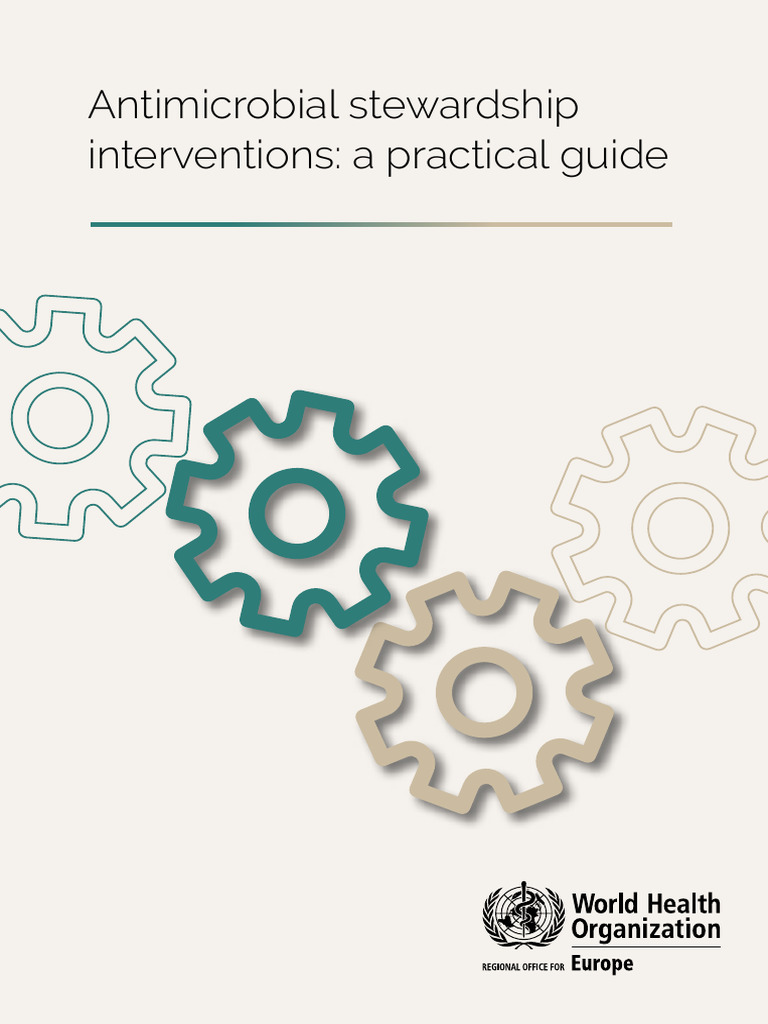 Antimicrobial Stewardship Interventions: A Practical Guide | PDF