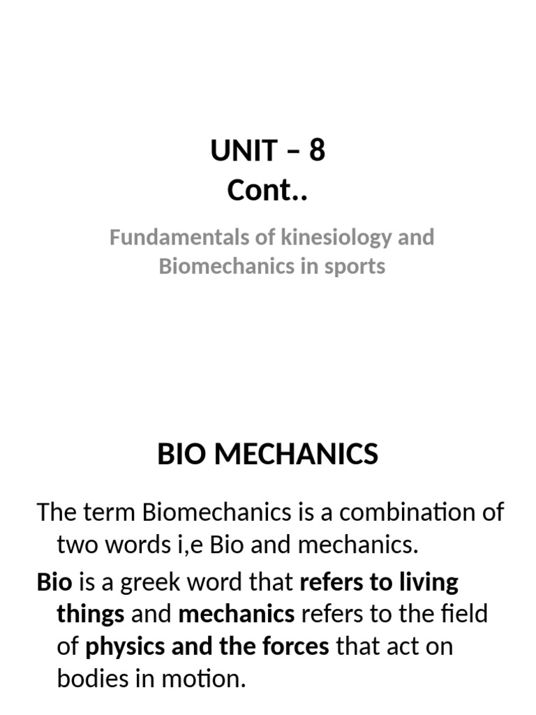 Unit 8 I) Fundamentals of Kinesiology and Biomechanics in Sports | PDF