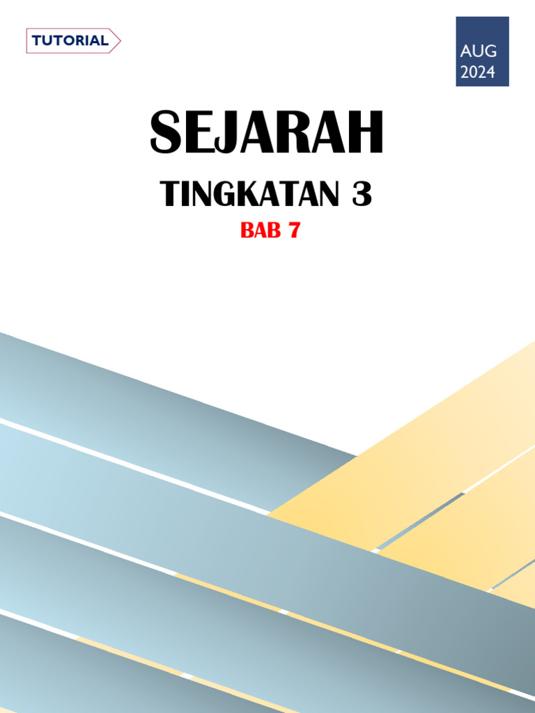T3 SEJARAH -BAB 7 (TUTORIAL) | PDF