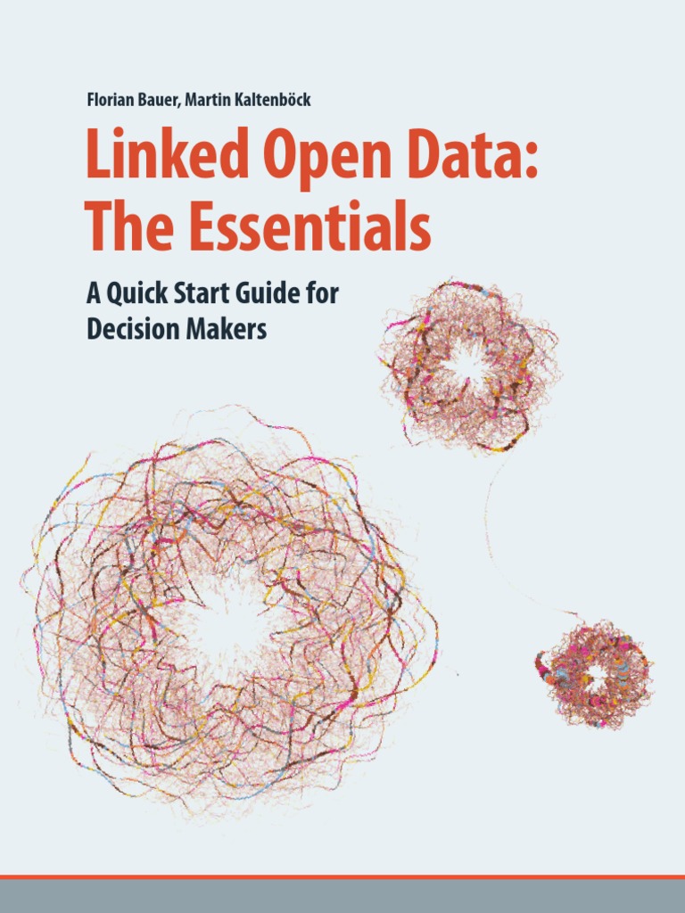 Linked Open Data: The Essentials. A Quick Start Guide For Decision Makers | PDF | Resource ...