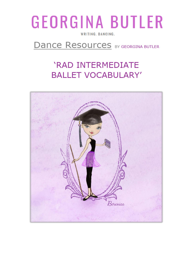 Dance Resources by Georgina Butler RAD Intermediate Ballet Vocabulary | PDF