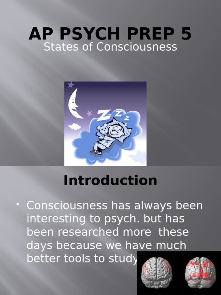 AP Psych Prep 5 States of Consciousness | PDF | Sleep | Psychoactive Drugs