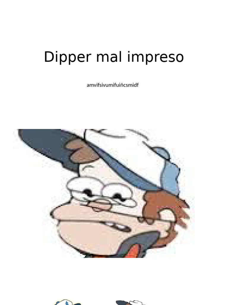 Dipper Mal Impreso | PDF