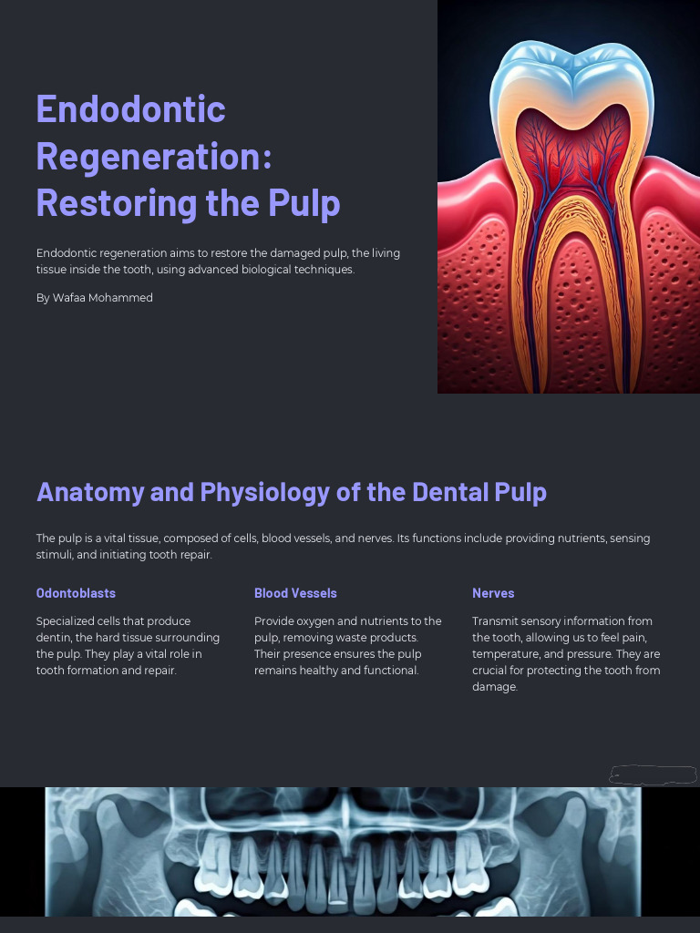 Endodontic Regeneration Restoring the Pulp | PDF