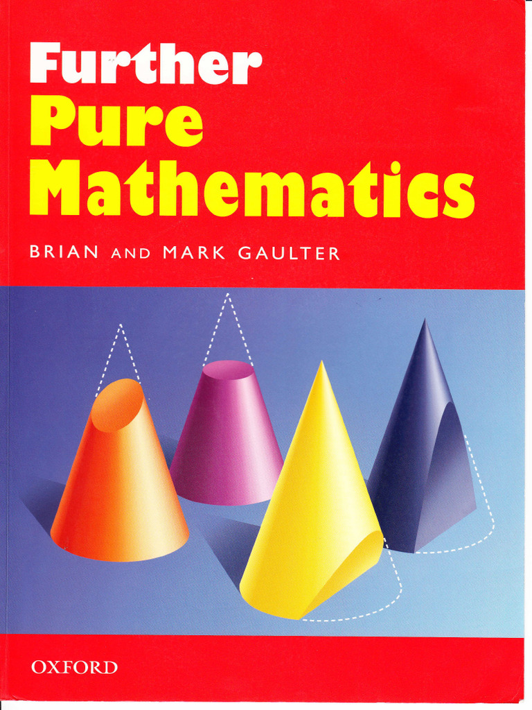 ACC00277-Further Pure Mathematics Brian and Mark Gaulter | PDF