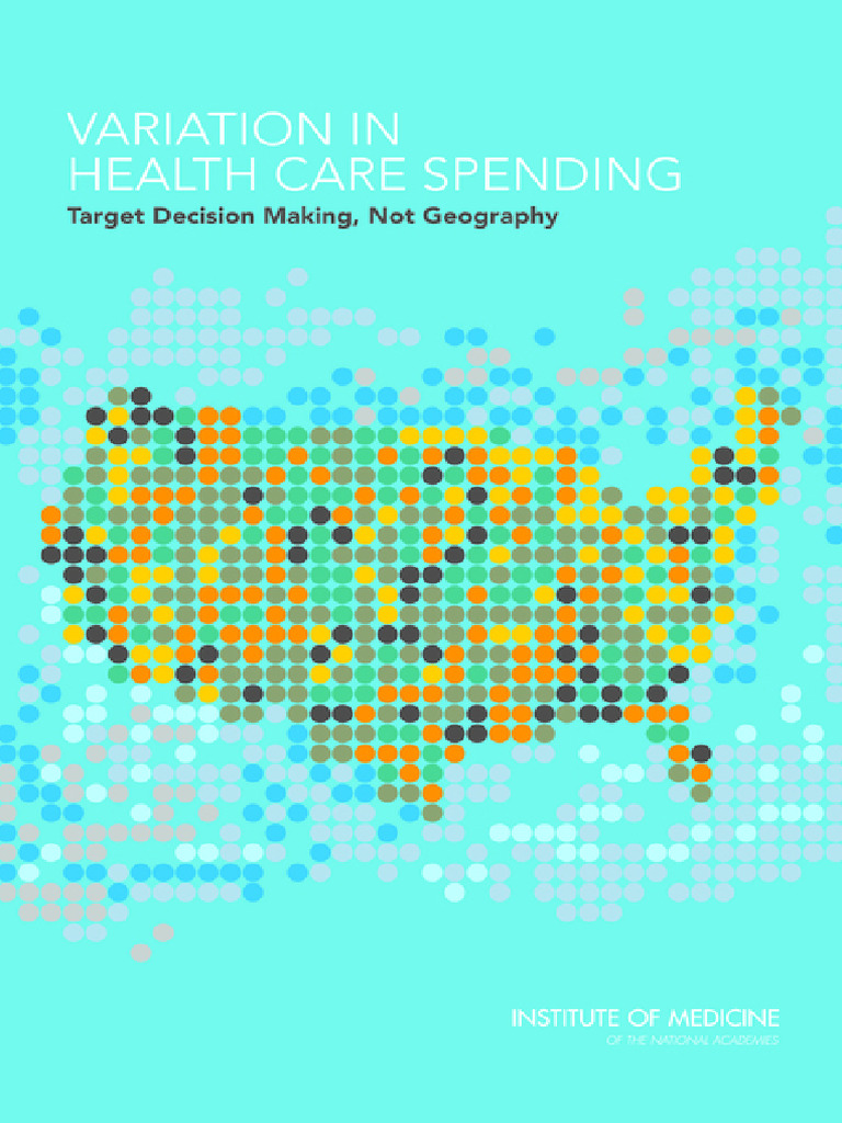 Variation in Health Care Spending Target Decision Making, Not Geography ( etc.) | PDF