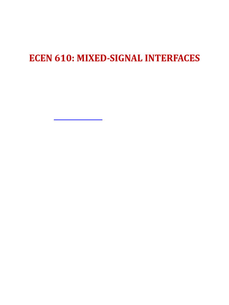 Ecen 610: Mixed-Signal Interfaces: "An Aggie Does Not Lie, Cheat, Steal ...