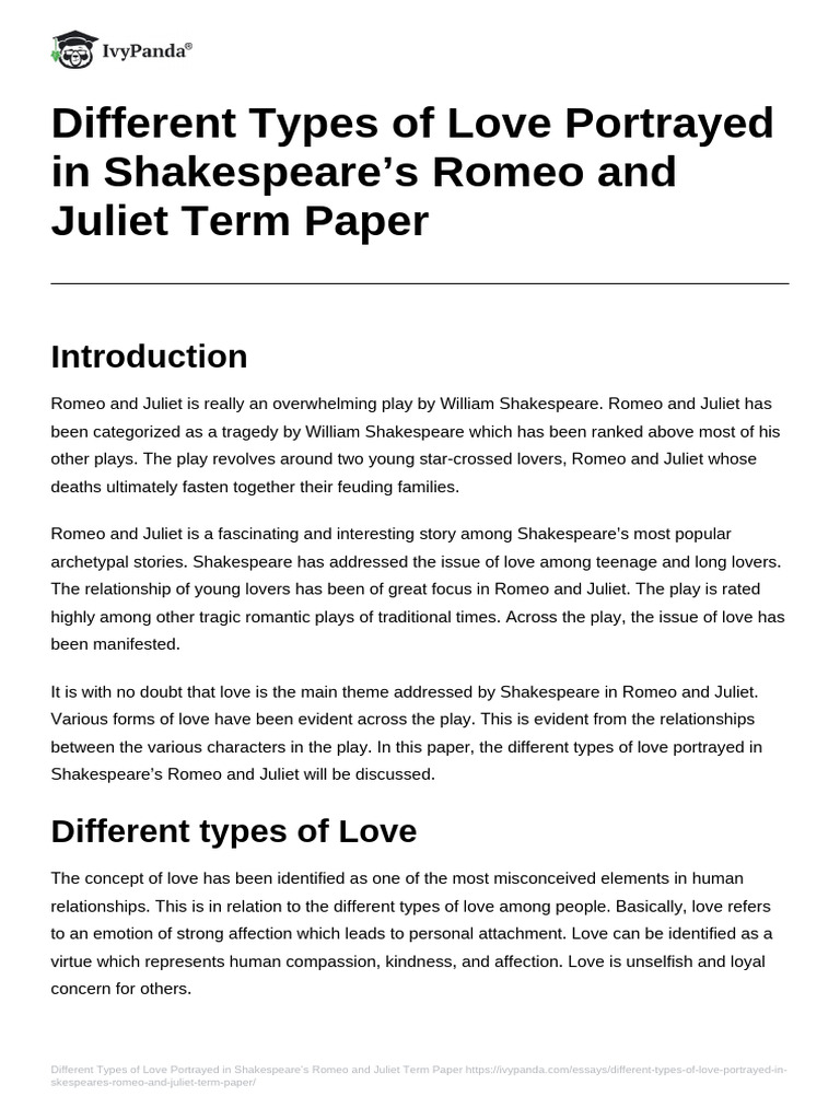Different Types of Love Portrayed in Skespeares Romeo and Juliet Term ...