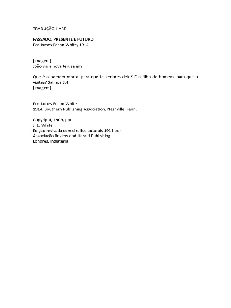 Passado Presente Futuro Edson White 1914 | PDF | Creencia religiosa y ...