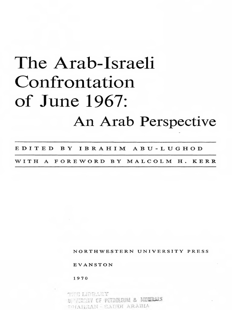 The Arab-Israeli Confrontation of June 1967 - An Arab - Ibrahim Abu ...