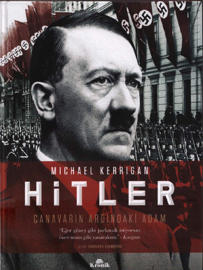 Hitler - Canavarın Ardındaki Adam - Michael Kerrigan - 1, 2019 - Kronik Kitap - 9789752430945 ...