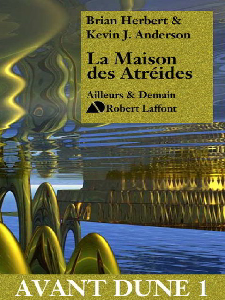 Brian Herbert - (Avant Dune) - 1. La Maison Des Atréides | PDF | Soft ...