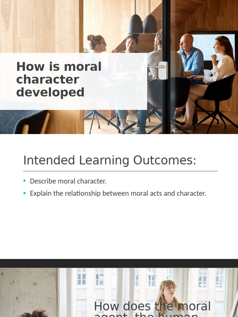 Lesson 10 Development of Moral Character of The Moral Agent | PDF