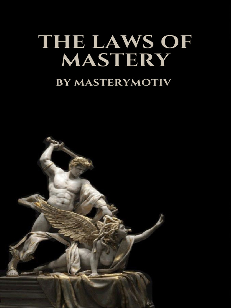 The Laws of Mastery | PDF