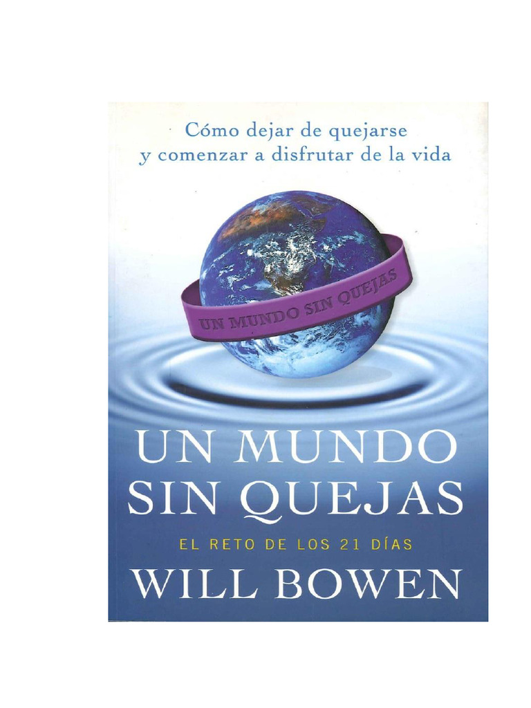 Un Mundo Sin Quejas | PDF | Felicidad | Relaciones personales, crianza ...