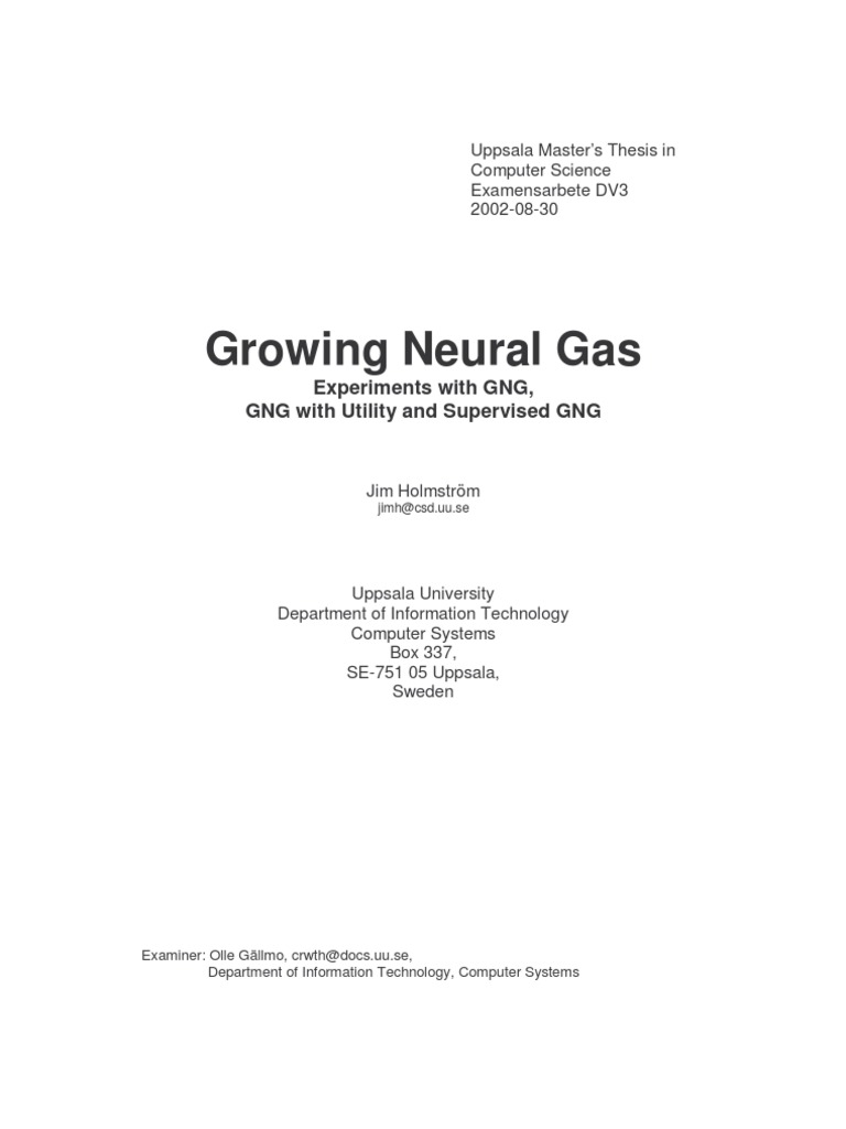 Jim Holmström - Growing Neural Gas: Experiments With GNG, GNG With Utility and Supervised GNG ...