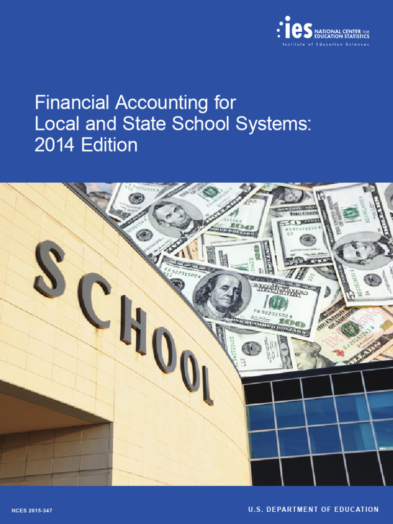 Financial Accounting For Local and State School Systems: 2014 Edition | PDF